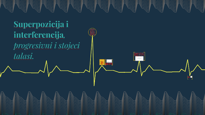 Superpozicija i interferencija, progresivni i stojeci talasi by Viktor ...