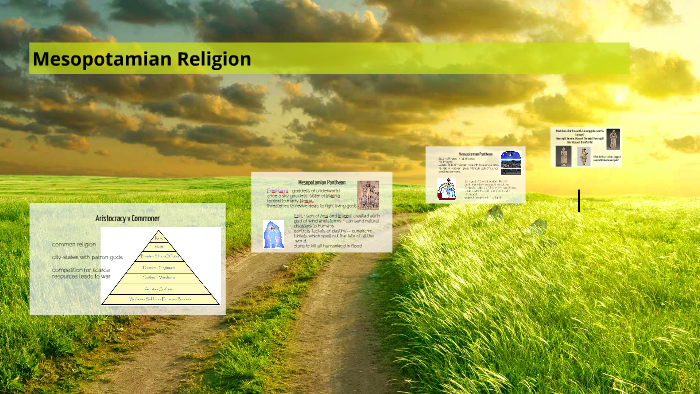 Mesopotamian Religion by Eric Archer on Prezi