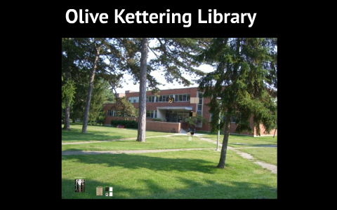 Olive Kettering Library by Eli Pitasky on Prezi
