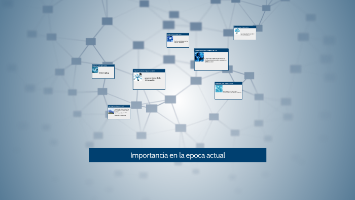 Importancia en la epoca actual by Julio Cesar Hernandez Hernandez on Prezi