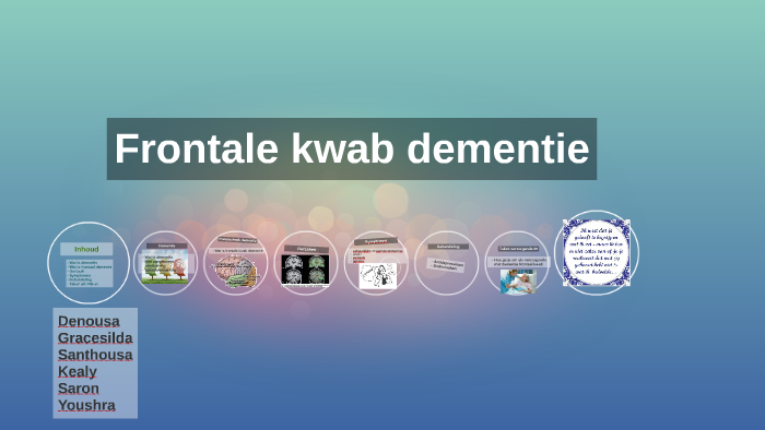 Frontale kwab dementie by Gracesilda Wilffert on Prezi
