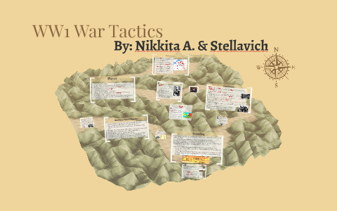 WW1 War Tactics by Nikkita A. on Prezi