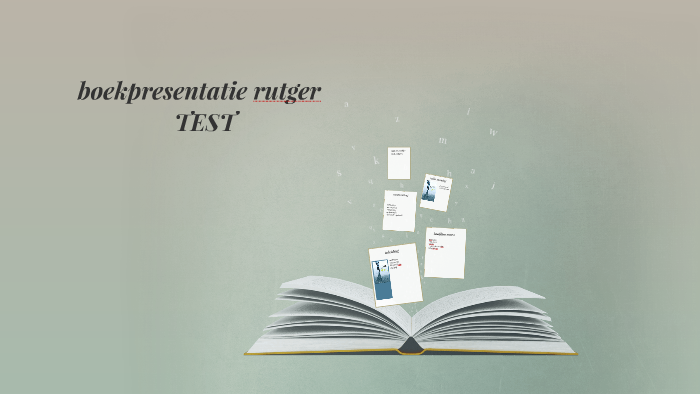 boekenpresentatie rutger TEST by rutger dijkstra on Prezi