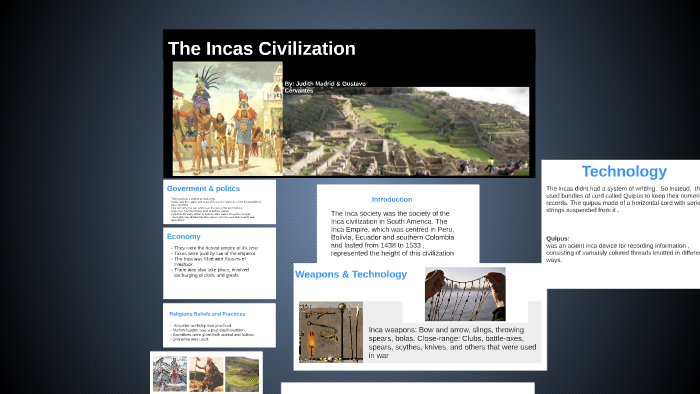 The Incas Civilization by judith madrid on Prezi