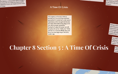 Chapter 8 Section 5 : A Time Of Crisis by on Prezi