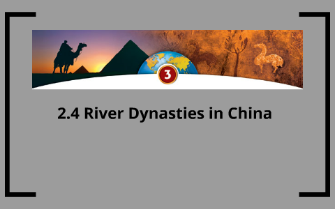 Honors River Dynasties in China by Ashton Jarrett on Prezi