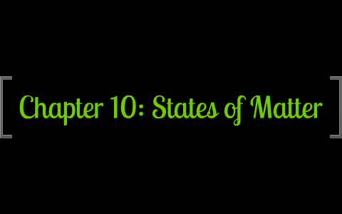 Chapter 10: States of Matter by Azfar Talukder on Prezi