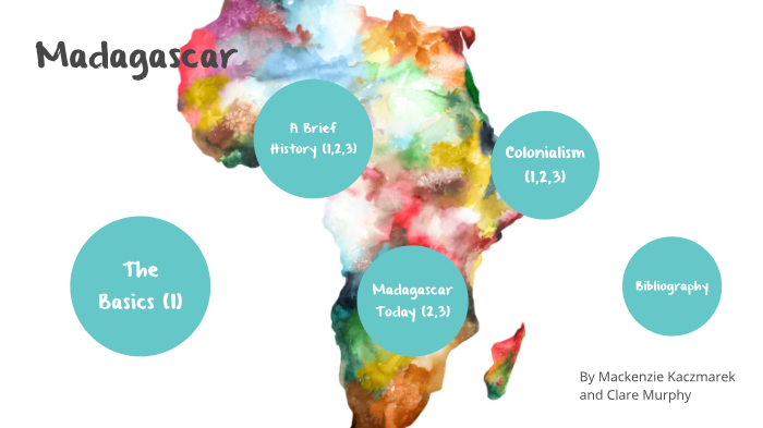 Madagascar Project by Mackenzie Kaczmarek on Prezi