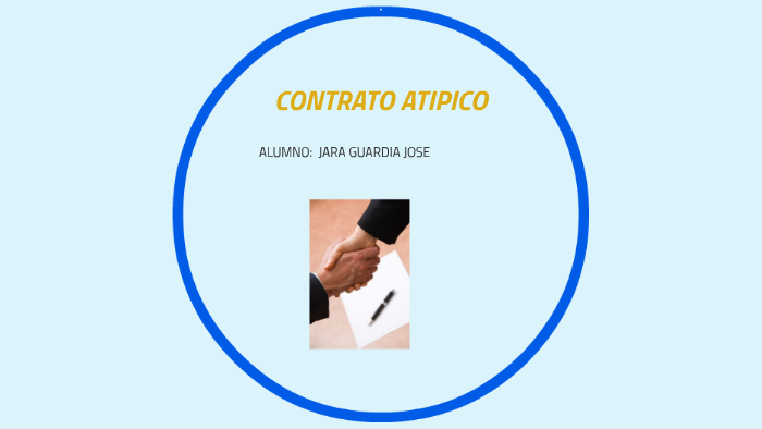 CONTRATO ATIPICO by Rosario José Jara Guardia on Prezi