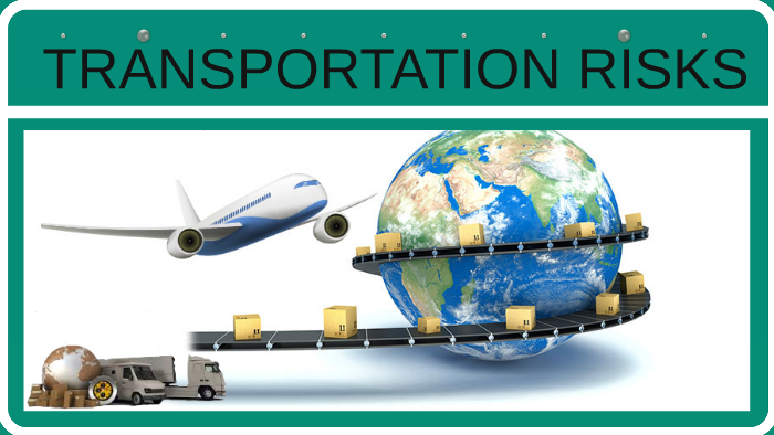 TRANSPORTATION RISKS by nicolas chautems on Prezi