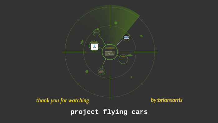 project flying cars by brian sarris on Prezi