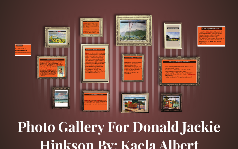 DONALD JACKIE HINKSON by Kaela Albert on Prezi