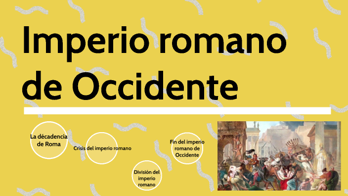 imperio romano de occidente e imperio romano de oriente by tefa ...