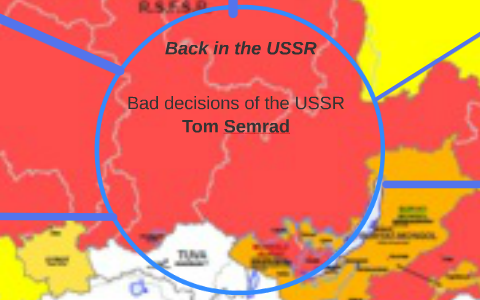 Back in the USSR by Tom Semrad on Prezi