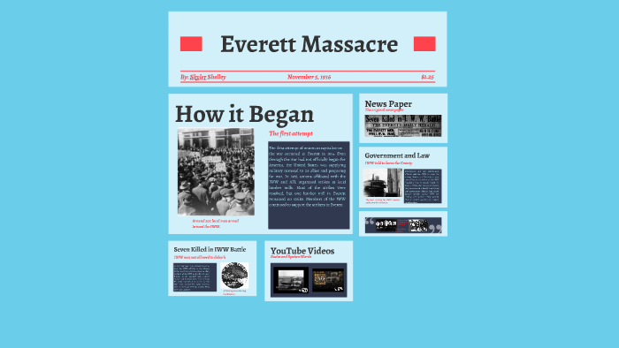Everett Massacre by Skyler Shelley on Prezi