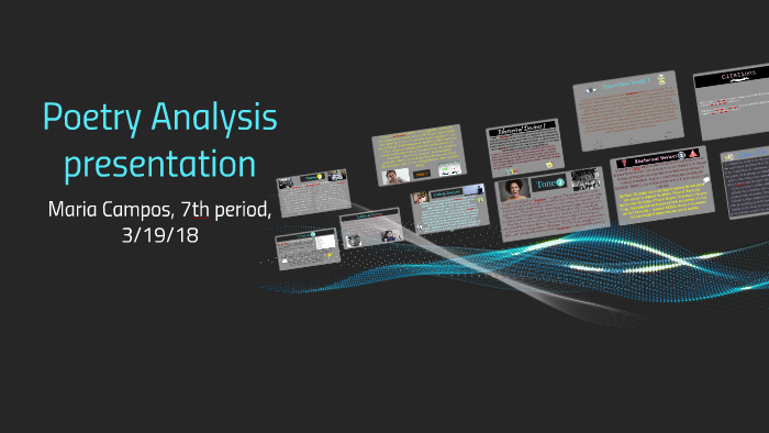Poetry analysis presentation by Maria Campos on Prezi