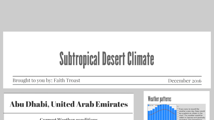 Subtropical Desert Climate by Faith Troast on Prezi
