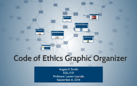 Code of Ethics Graphic Organizer by angela smith