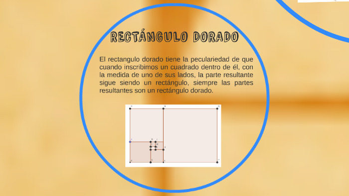 RECTÁNGULO DORADO by Adela López on Prezi