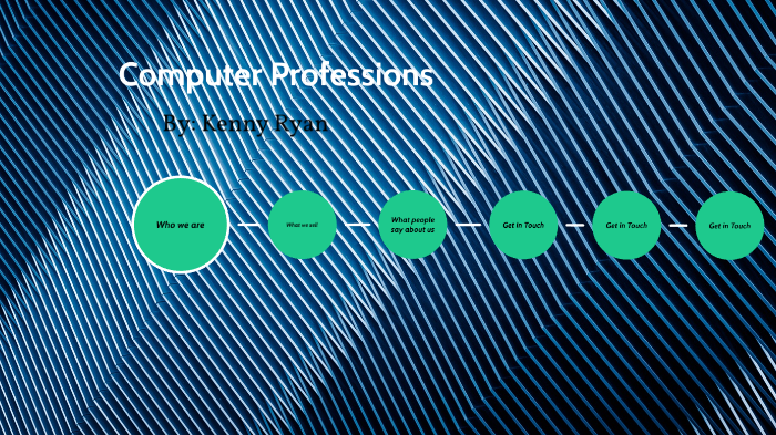 Computer professions by Kenny Ryan on Prezi
