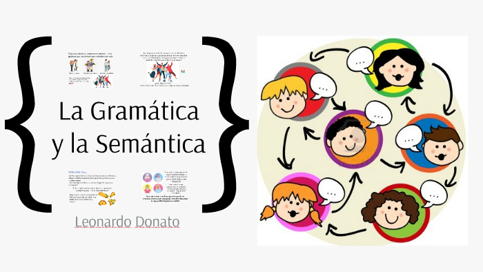 La gramatica y la semantica by Leo Donato on Prezi