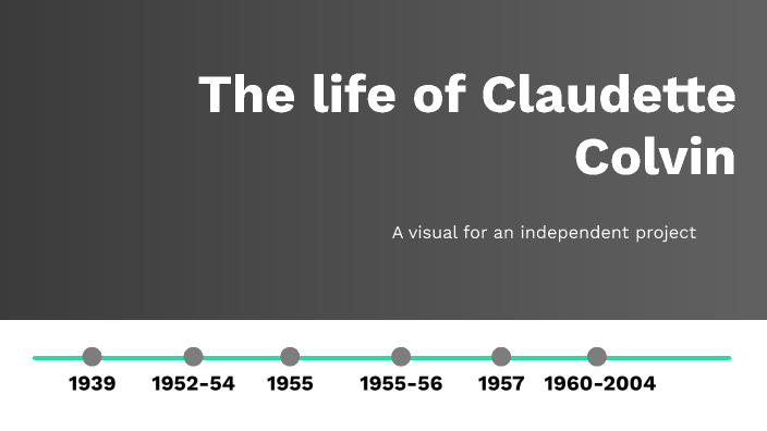 Claudette Colvin Visual by Zoe Rickard on Prezi