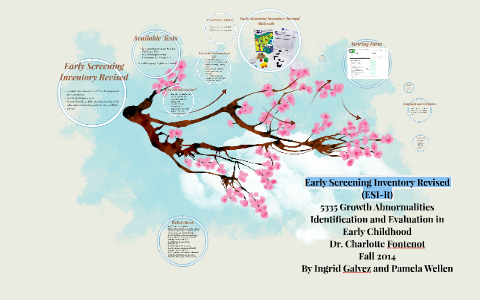 Early Screening Inventory (ESI) by Pam Wellen on Prezi