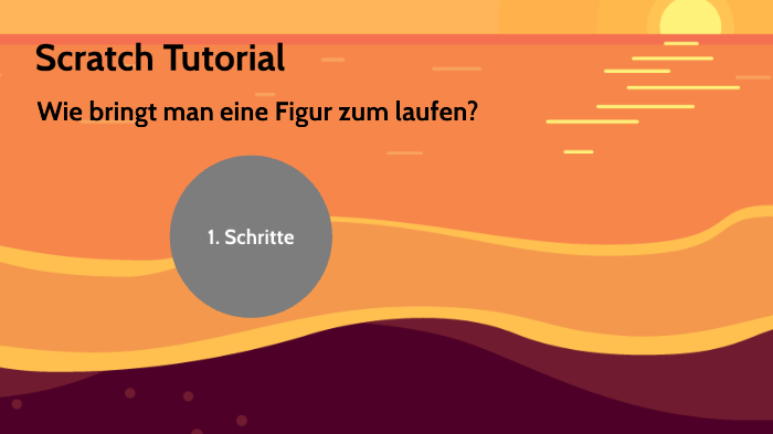 Scratch Tutorial 1 von Doomx by Ultimative VIOLETT Klasse on Prezi