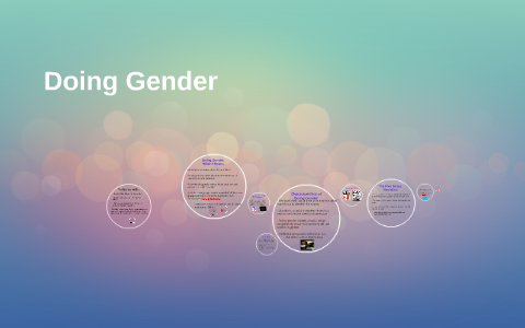 Doing Gender by on Prezi