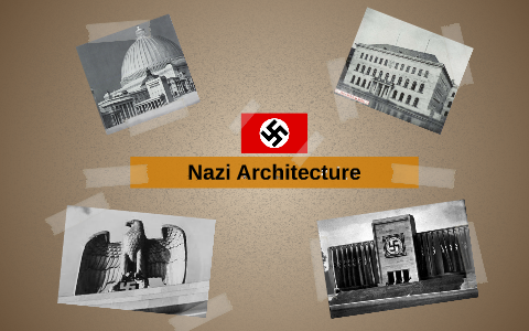 Nazi Architecture by Hayden Gove on Prezi