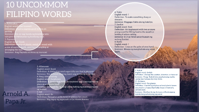 10 Uncommon Filipino Words by Arnold Papa Jr. on Prezi