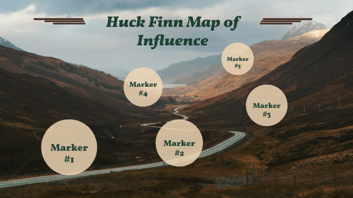 Huck Finn Map of Influence by Brianna Nicgorski on Prezi