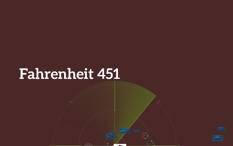 Fahrenheit 451 by mason holbert on Prezi