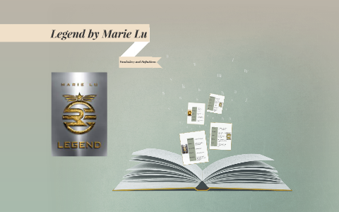 Vocabulary: Legend by Marie Lu by Aileen Martinez on Prezi
