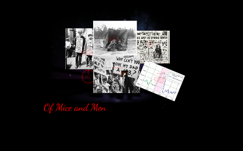 Of Mice and Men Great Depression Project by Conner Gray on Prezi