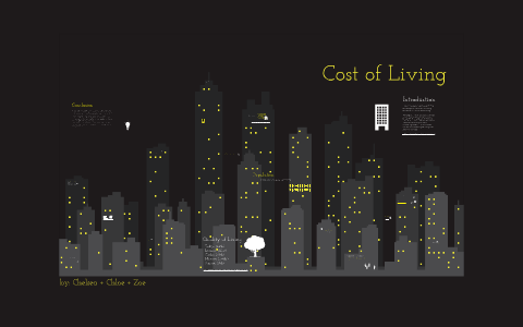 Cost of Living - Math Project by Chelsea L on Prezi