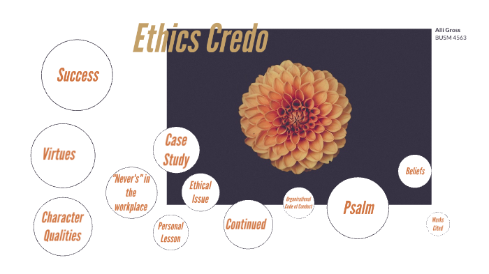 Ethics Credo by Alli Gross on Prezi