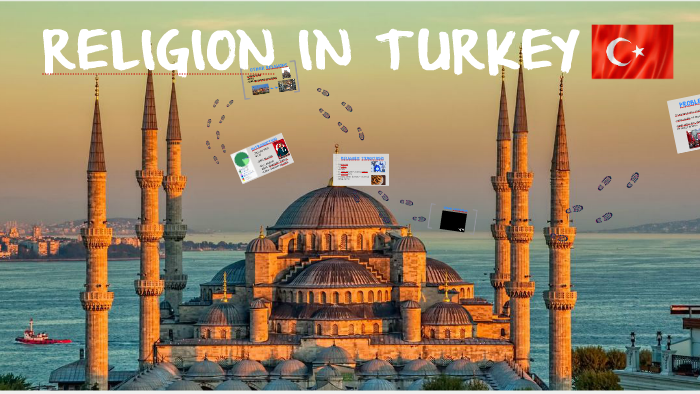 RELIGION IN TURKEY by Alex Frias Clave on Prezi