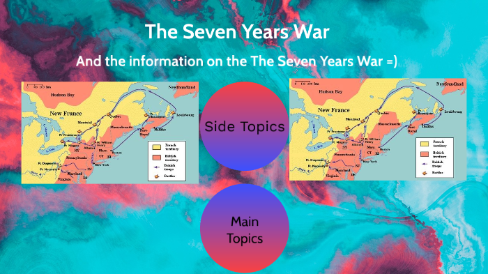 The Seven Years War by Ryan Tran on Prezi