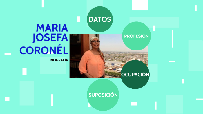 Maria Josefa Coronel by yustin silva on Prezi