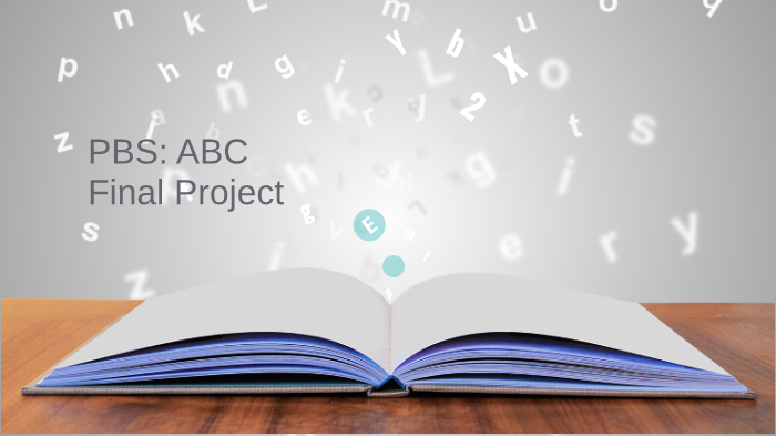 ABC Final by jasmine alanis on Prezi