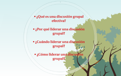 DISCUSION GRUPAL EFECTIVA by diana vega on Prezi