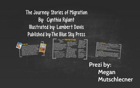 The Journey: Stories of Migration by Megan Mutschlecner on Prezi