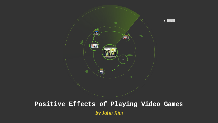 Positive Effects of Playing Video Games by Daham Kim on Prezi