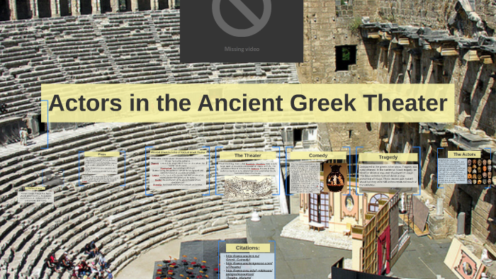 Actors in the Ancient Greek Theater by caprishia smith on Prezi