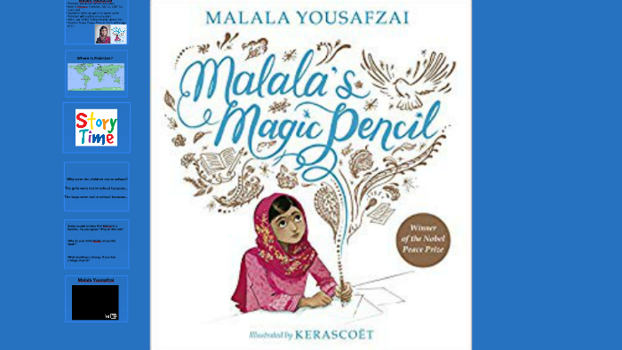 4-5 Malala's Magic Pencil by Jessica Croutcher on Prezi