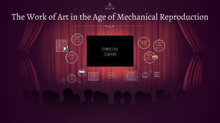 The Work of Art in the Age of Mechanical Reproduction by Linda Koch on ...