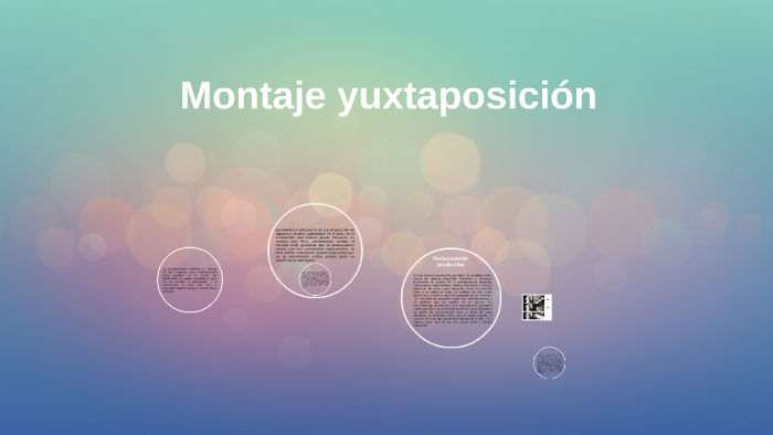 Montaje yuxtaposición by Juan Pablo on Prezi