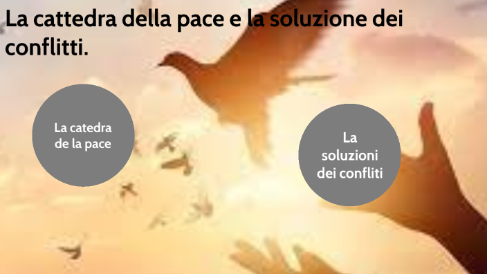 la cattedra della pace e la soluzione dei conflitti. by SIMON RINCON on ...