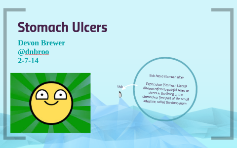 Stomach Ulcers by Devon Brewer on Prezi